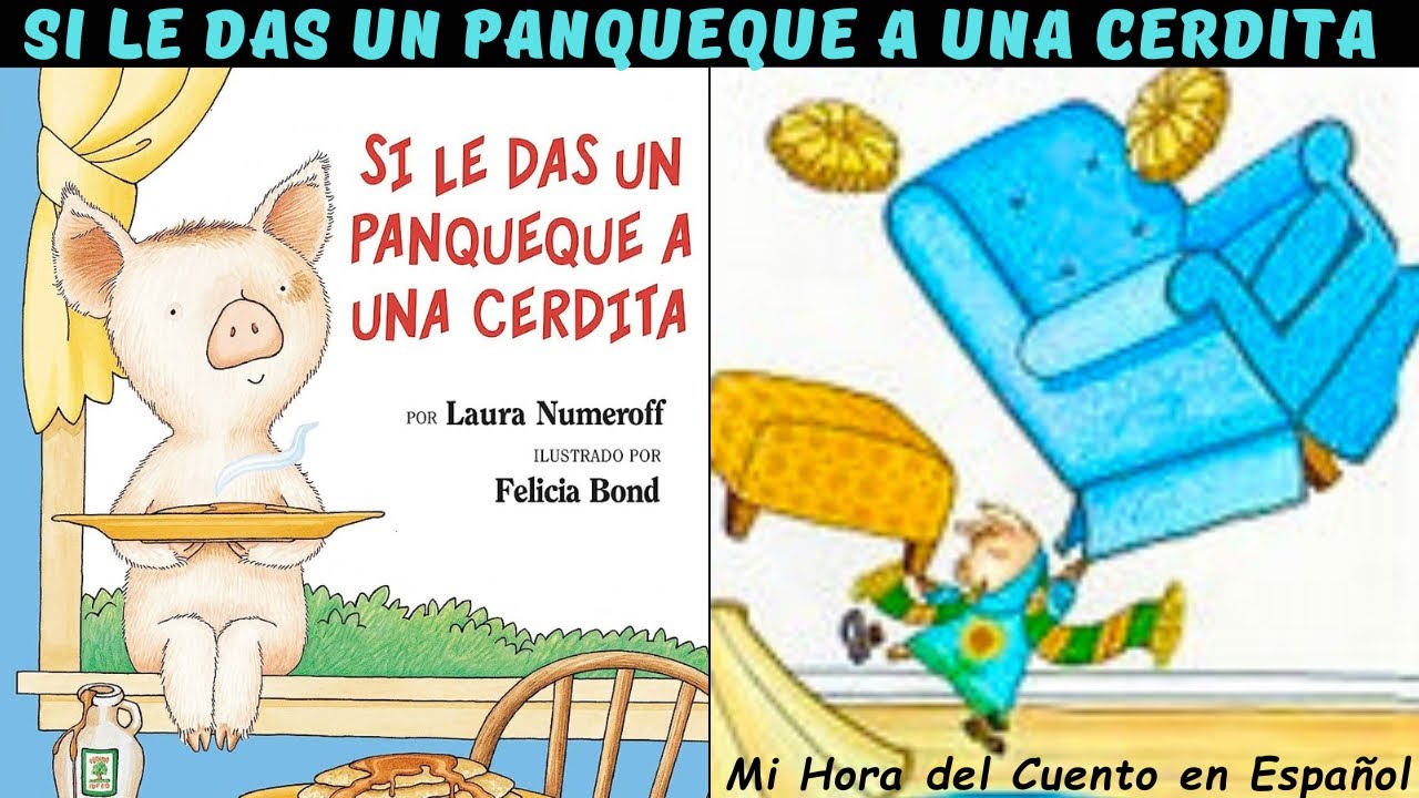 Si Le Das Un Panqueque A Una Cerdita-Cuento en español ...