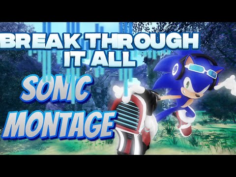 BREAK THROUGH IT ALL (SONIC SSBU MONTAGE) - YouTube