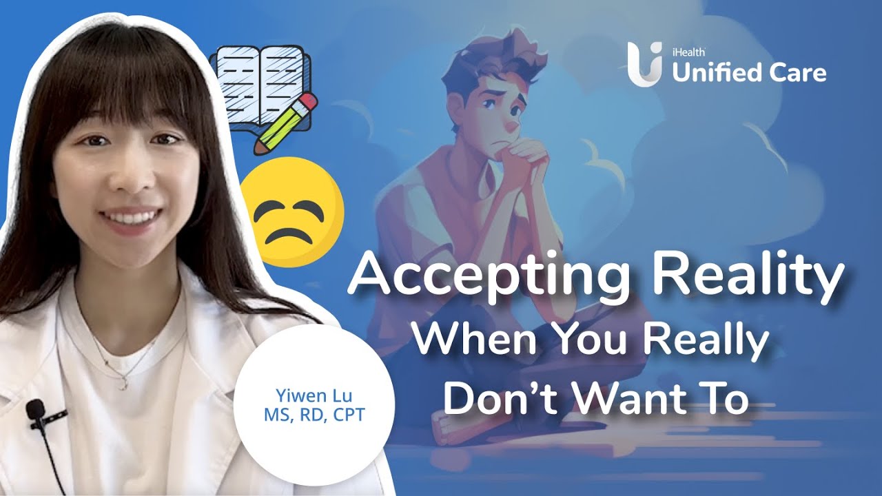 Unified Care - Accepting Reality...When You Really Don't Want To - YouTube