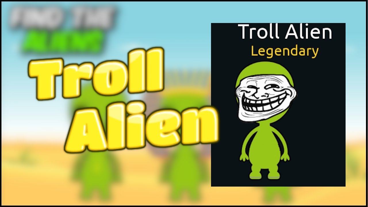 How to find the Troll Alien - Roblox - Find the Alien! - YouTube
