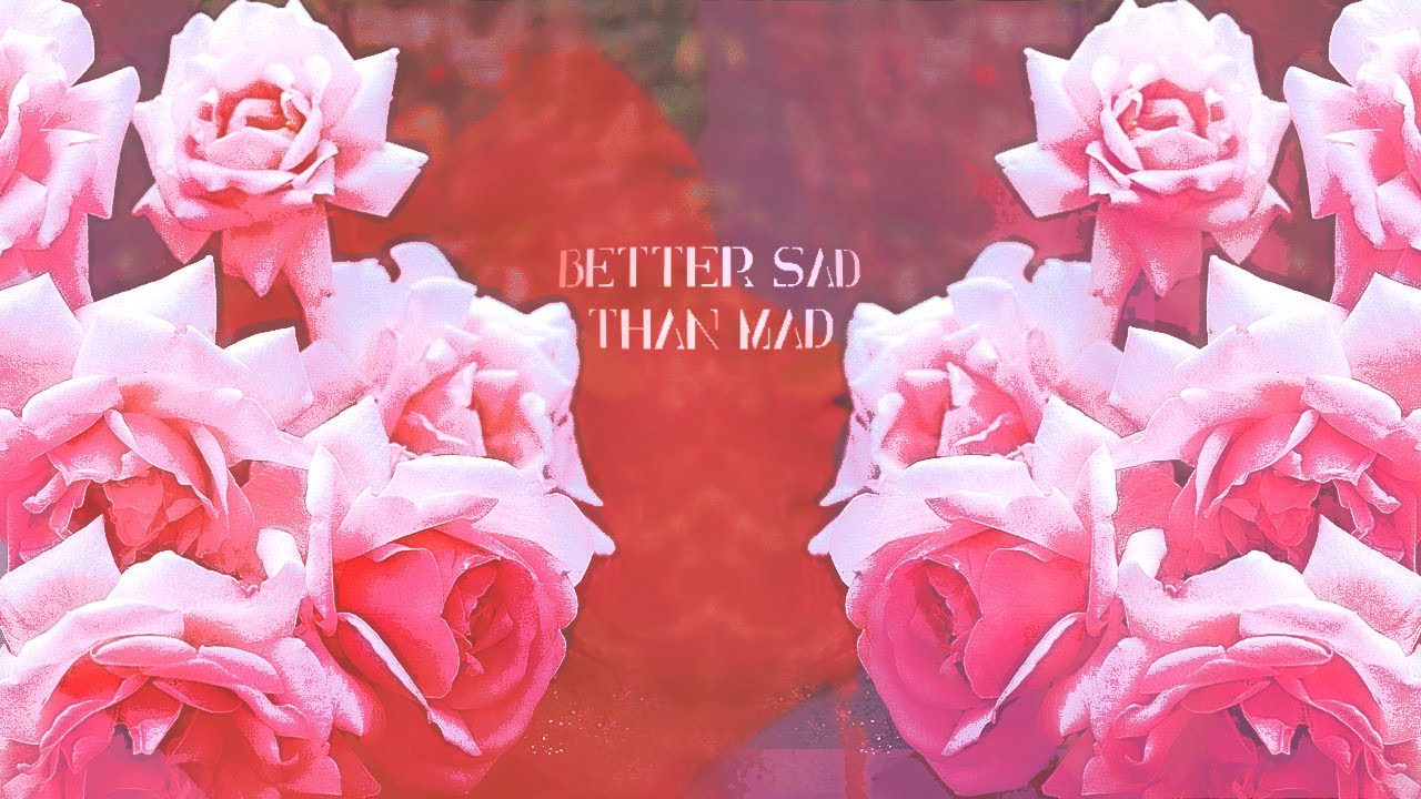 BETTER SAD THAN MAD - stephen askew - YouTube