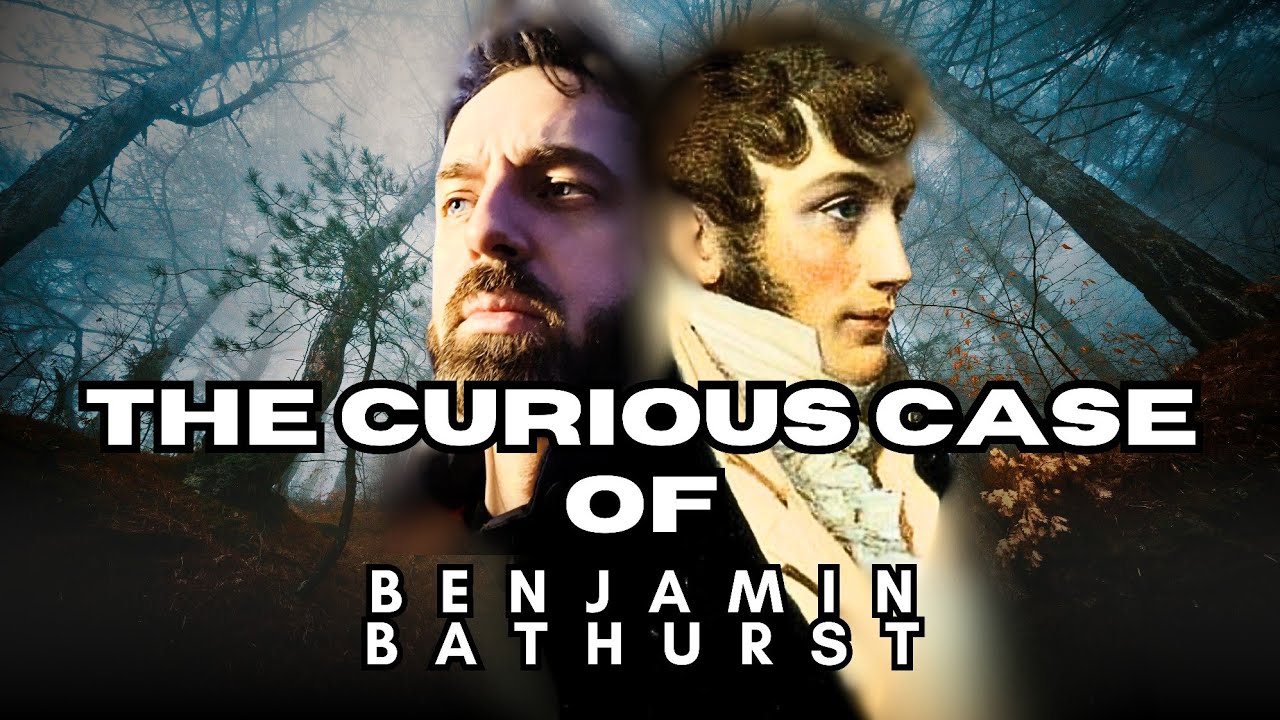 The curious and mysterious case of Benjamin Bathurst. - YouTube