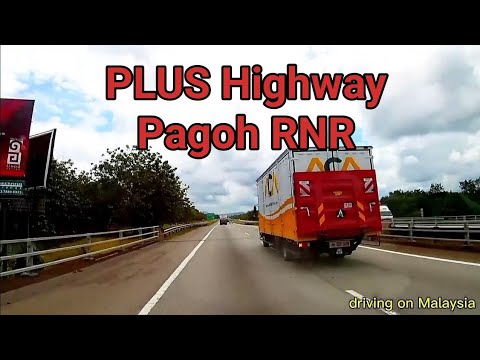 Drive on PLUS highway.Pagoh RNR - YouTube
