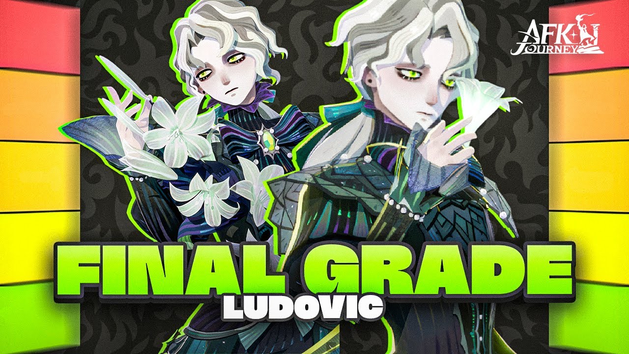Ludovic FINAL GRADE in AFK Journey - YouTube