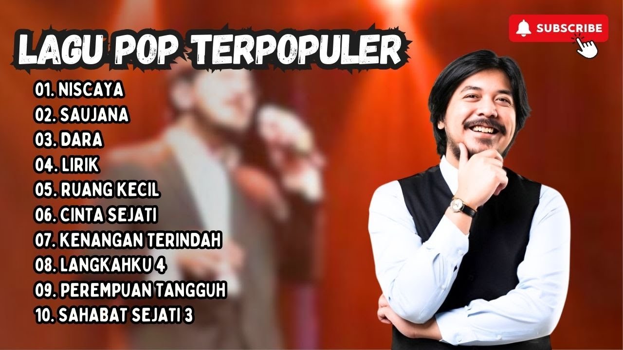 BILAL INDRAJAYA - NISCAYA - SAUJANA - DARA - LIRIK - LAGU POP ...