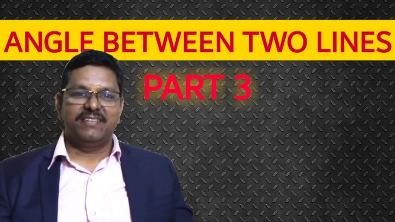 Angle Between Two Lines PART 3 3D Geometry YouTube angle-between-two-lines-part-3-3d-geometry-youtube