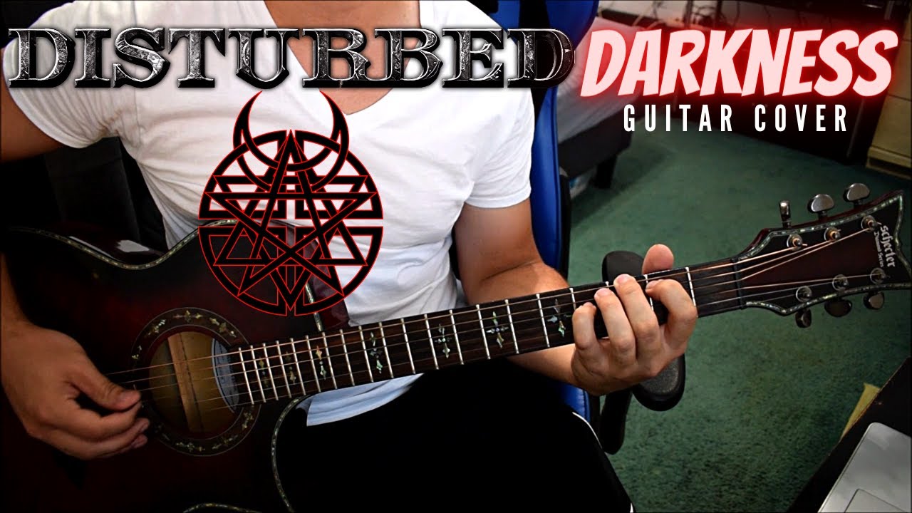 Disturbed - Darkness (Guitar Cover) - YouTube