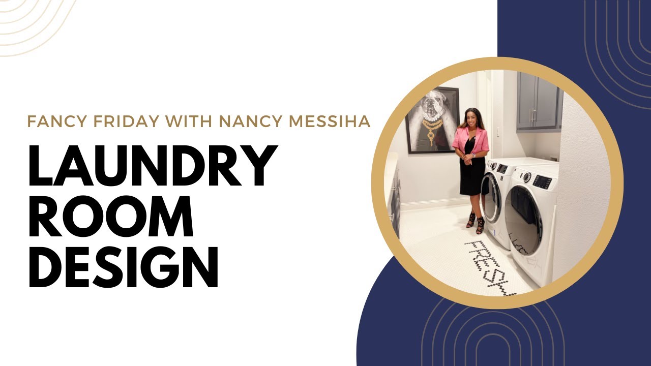 Laundry Room Inspiration | Fancy Fridays with Nancy Messiha - YouTube