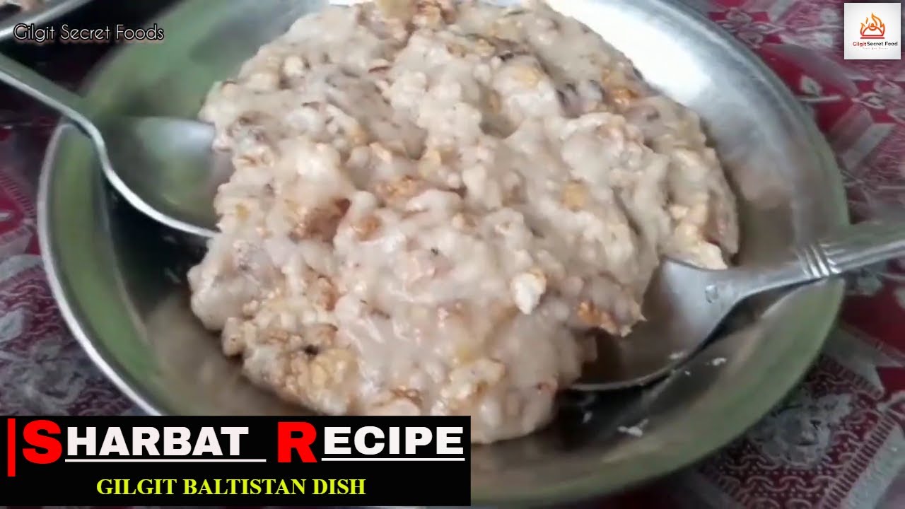 Sharbat Recipe || Making Sharbat Recipe With Bull Fat at home || Gilgit ...