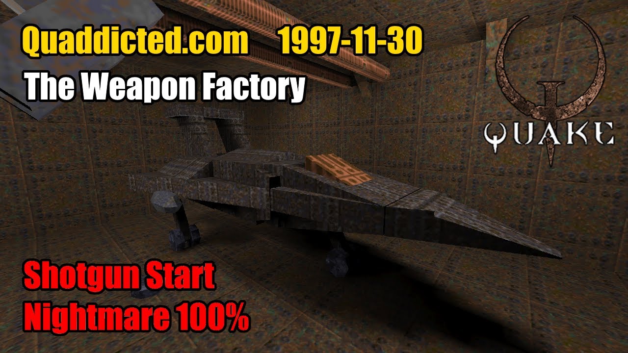 Quaddicted - 1997-11-30: weaponf.zip - The Weapon Factory (Nightmare ...