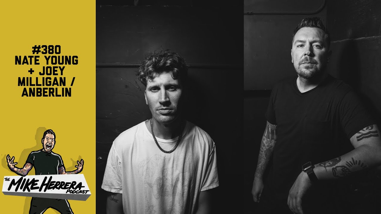 #380 Anberlin’s Nate Young & Joey Milligan on the Mike Herrera Podcast ...