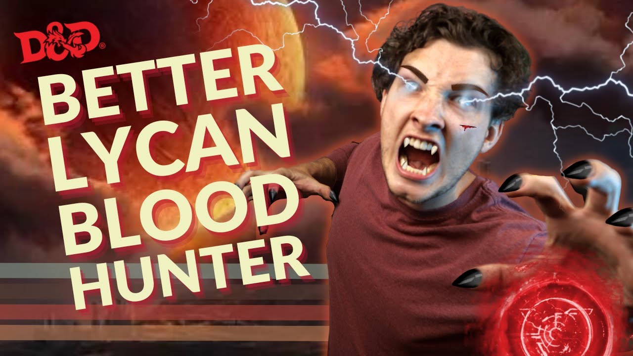 Reflavoring Potential of the ORDER OF THE LYCAN Blood Hunter | 10 ...