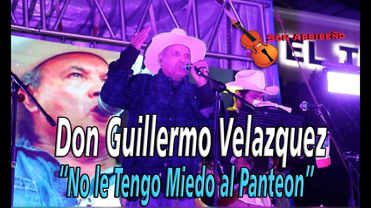Don Guillermo Velazquez "no le temo al Panteon" - YouTube