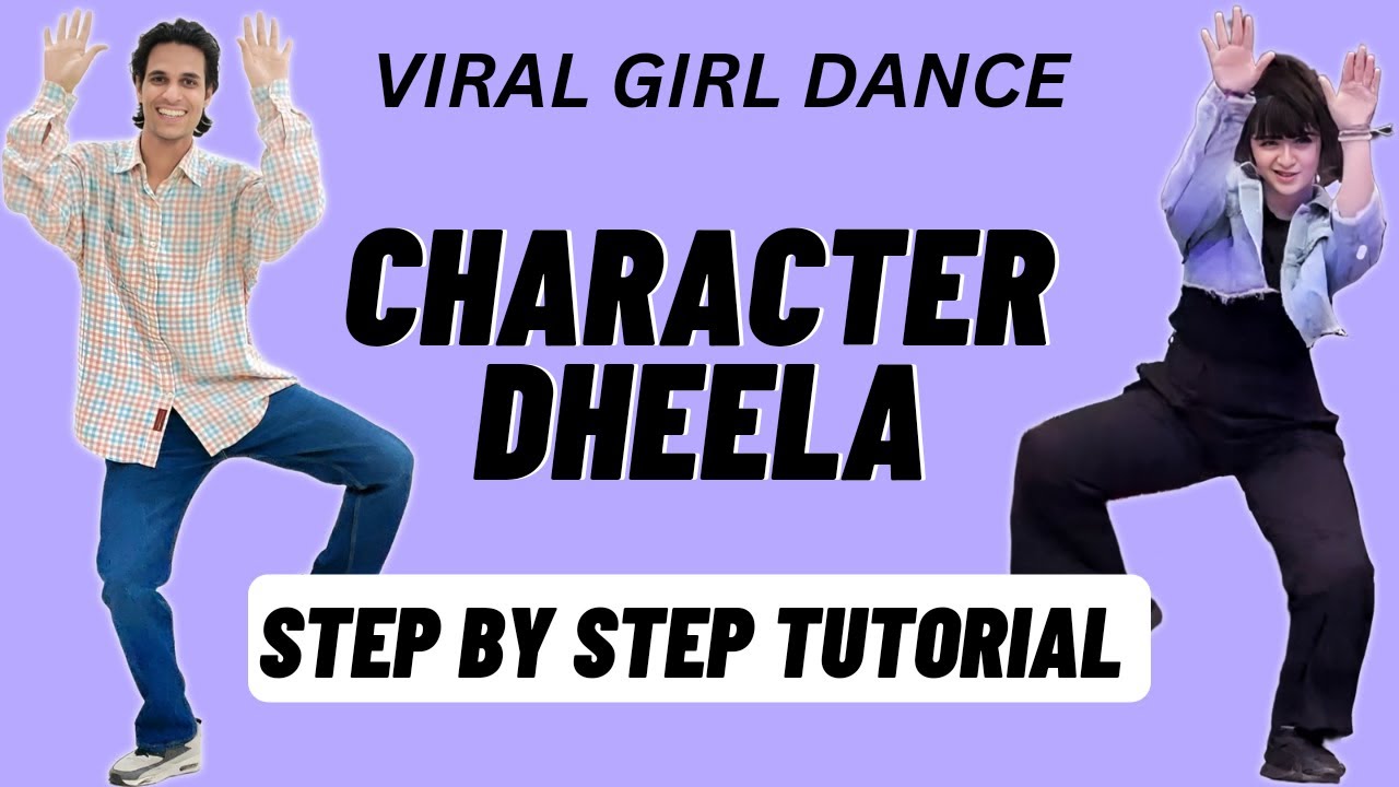 Character Dheela Instagram Viral Girl Dance Tutorial | Character Dheela ...