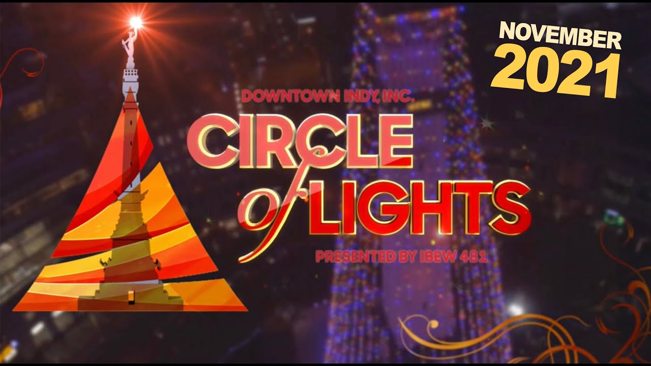 59th Annual Circle of Lights | Indianapolis, IN | 2021 - YouTube