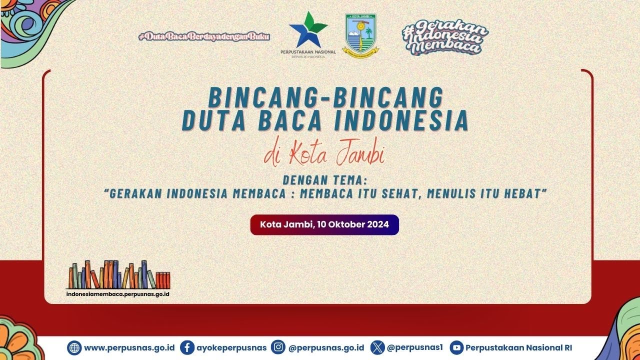 Gerakan Indonesia Membaca : Duta Baca Berdaya dengan Buku di Kota Jambi ...