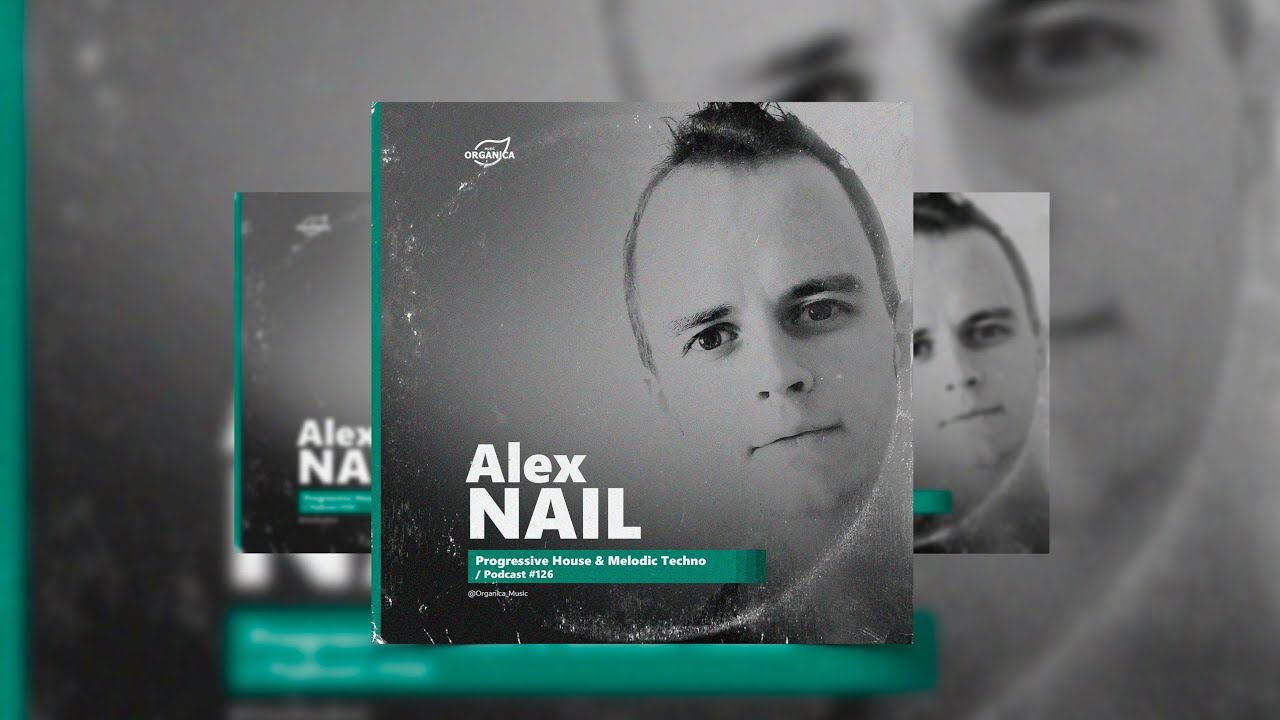 Alex Nail Special Progressive House & Melodic Techno dj set - YouTube