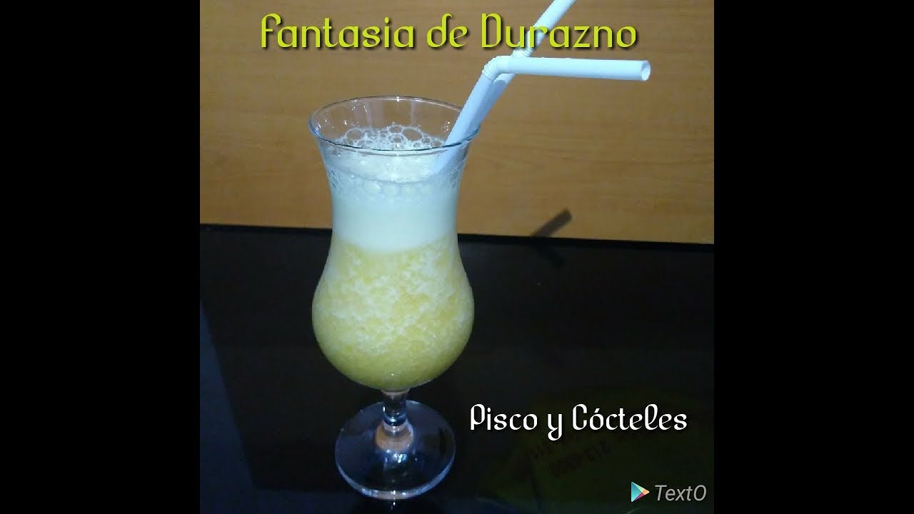 Fantasía de Durazno - Pisco y Cócteles - YouTube