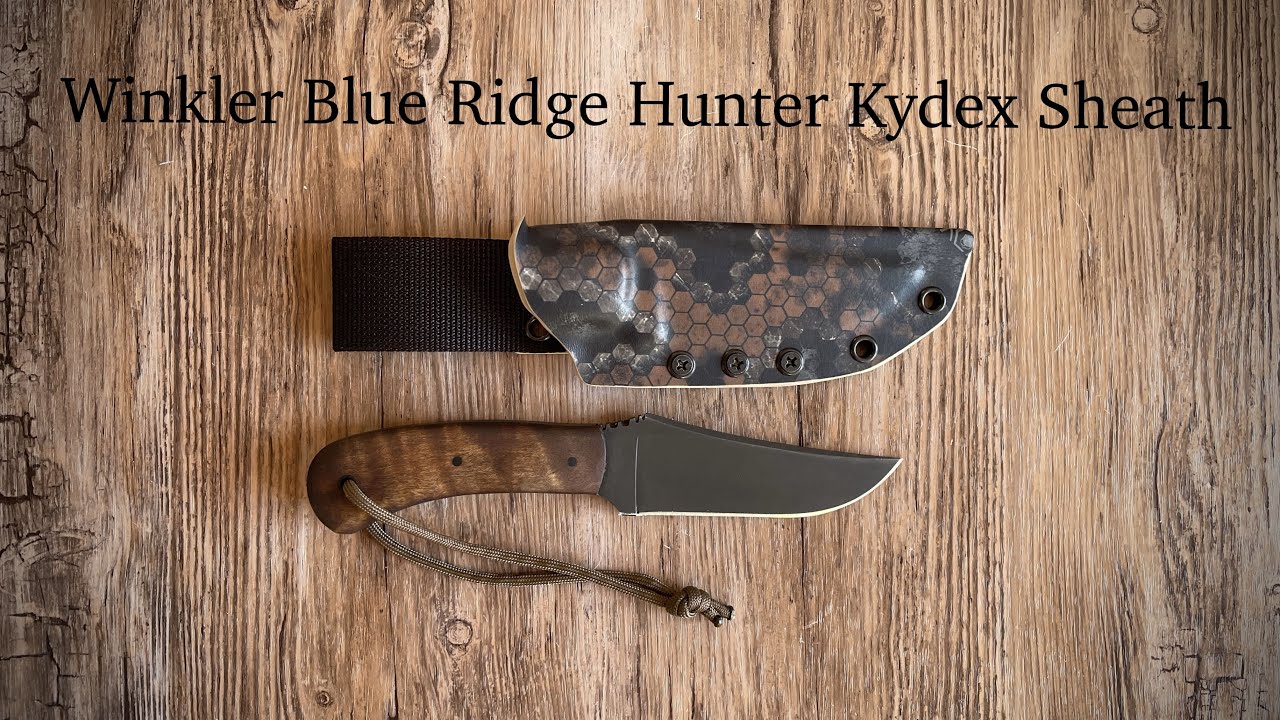 Winkler Blue Ridge Hunter Kydex Sheath - YouTube