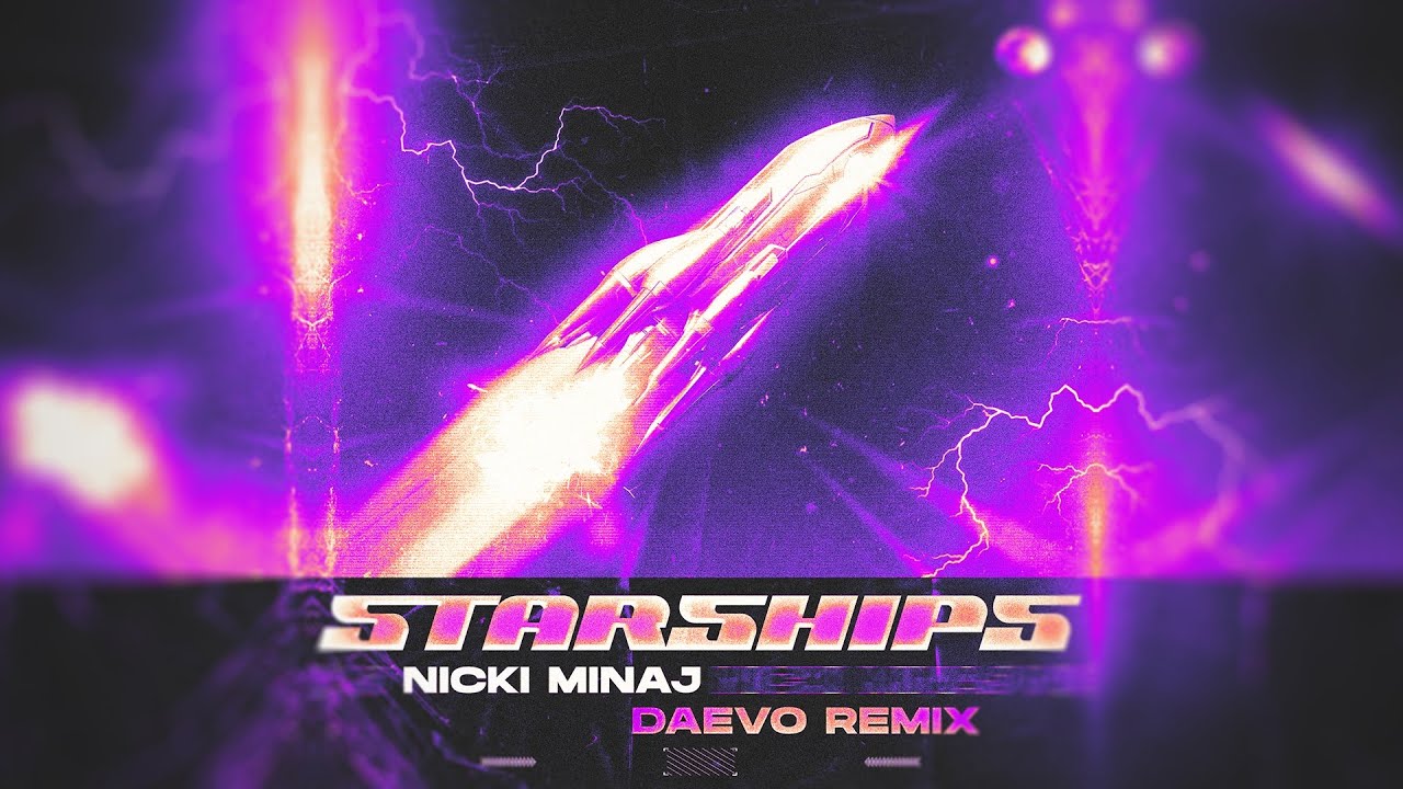 Nicki Minaj - Starships (Daevo Remix) - YouTube