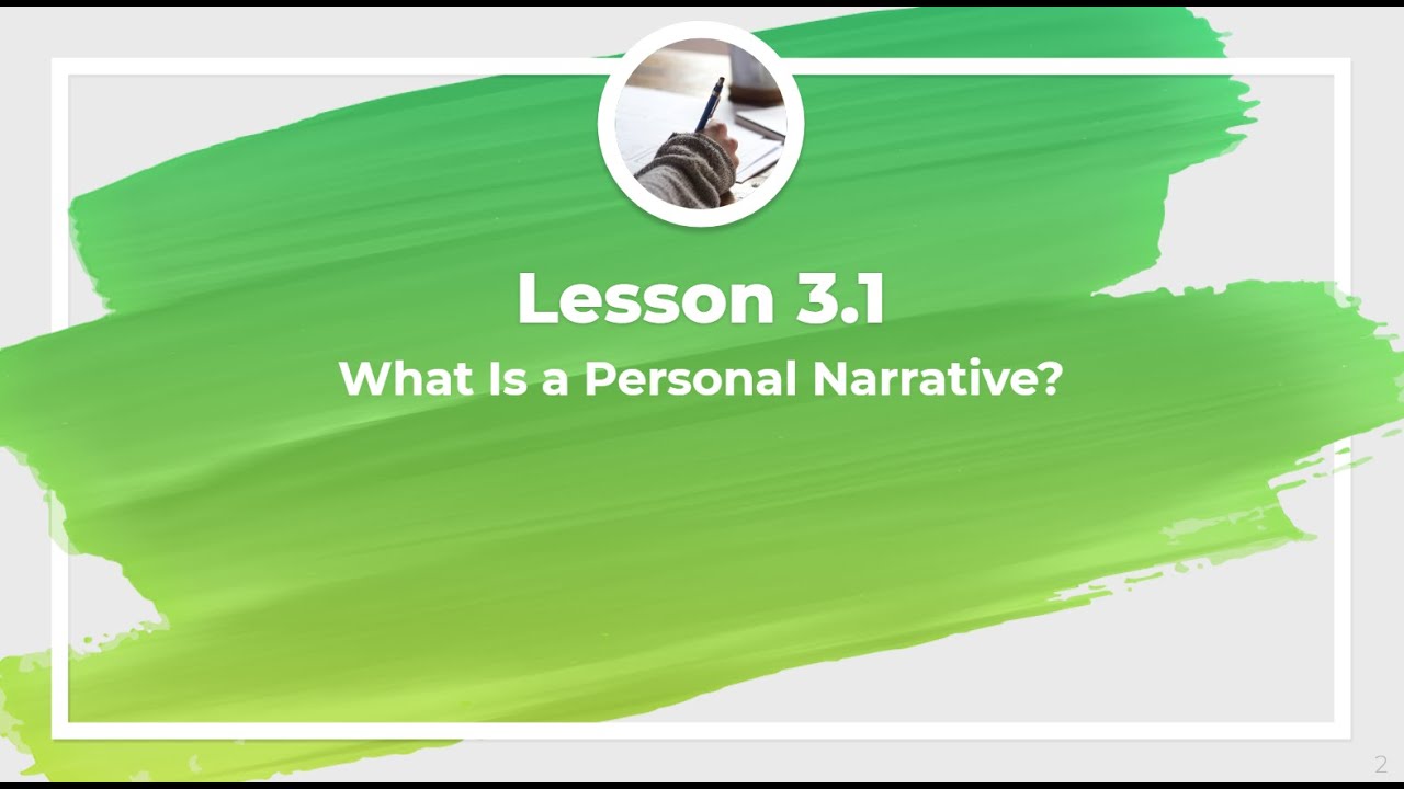 Writing A Personal Narrative Lesson 1 What Is A Personal Narrative writing-a-personal-narrative-lesson-1-what-is-a-personal-narrative