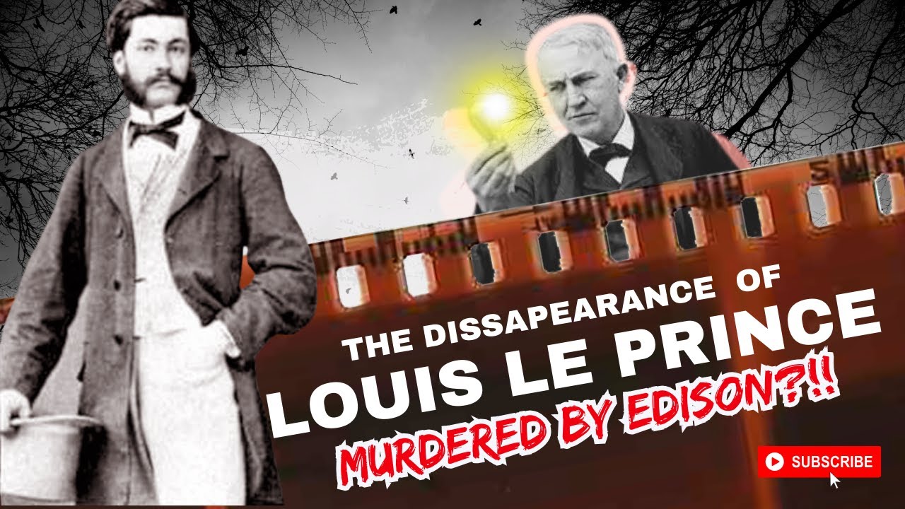 The Disappearance of Louis Le Prince: The Father of Modern Cinema - YouTube