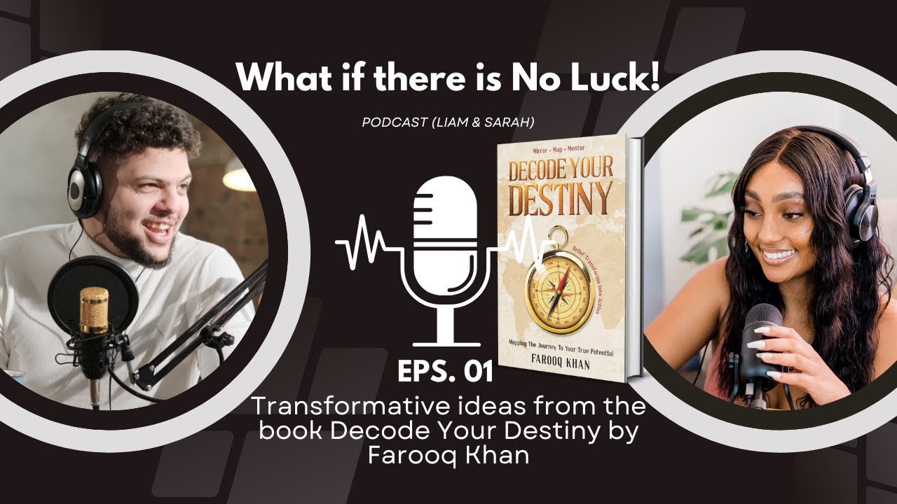 Decode Your Destiny – Introduction | What if there is No Luck ...