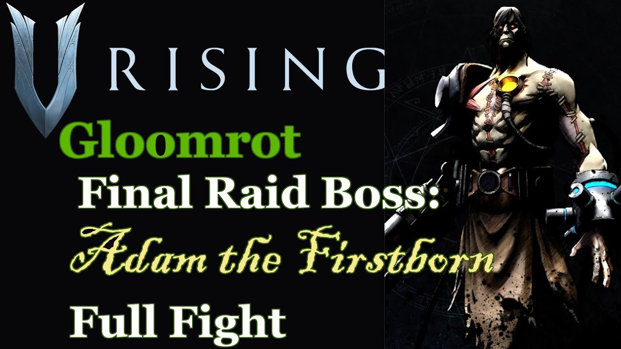 V Rising Gloomrot Final Boss: Adam the Firstborn Full Fight - YouTube