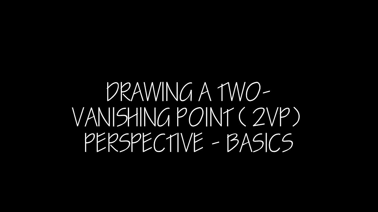 Two Vanishing point Perspective - Basics - YouTube
