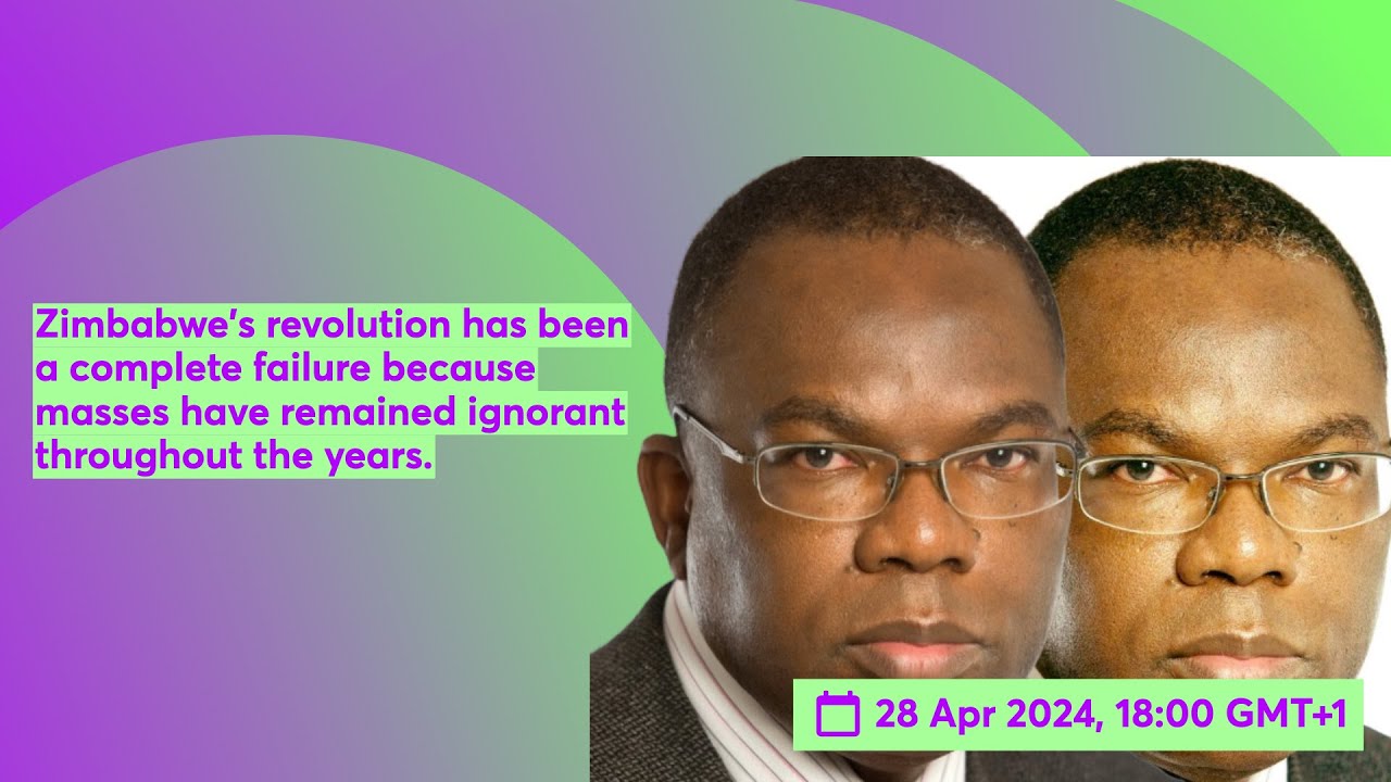 Zimbabwe's revolution has been a failure because masses have remained ...