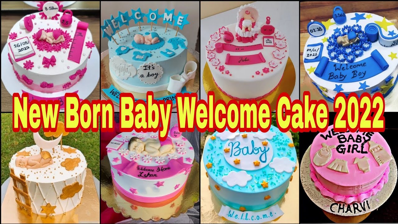 New Born Baby Welcome Cake Designs 2022/Welcome Baby Cake Designs ...
