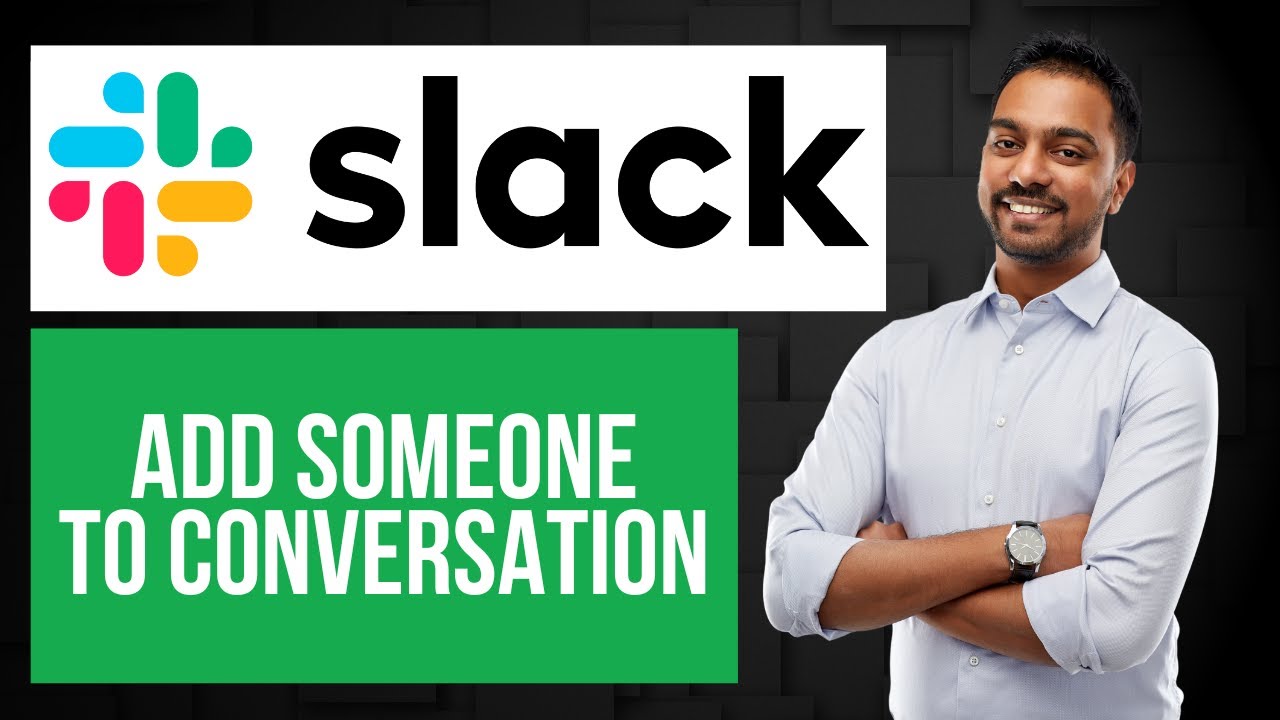 How to Add Someone to Conversation on Slack | Add Team Member to Chat ...