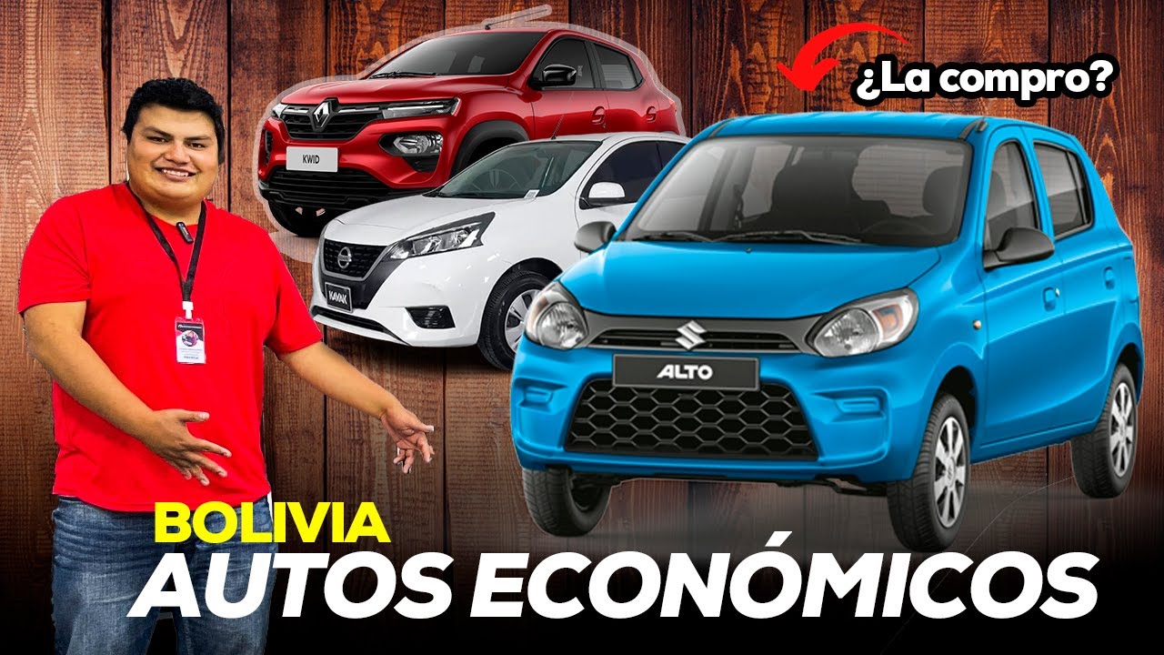 LOS AUTOS MÁS ECONÓMICOS DE BOLIVIA, ¿CUÁL ELEGIR? 😮│MOTORES BOLIVIANOS ...