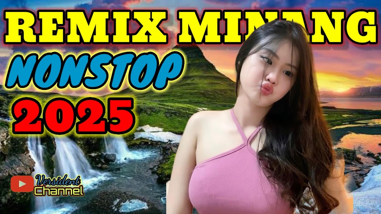 NEWEST MINANG DJ SONGS 2025 - POPULAR MINANG REMIXES - MINANG MIGRANT ...