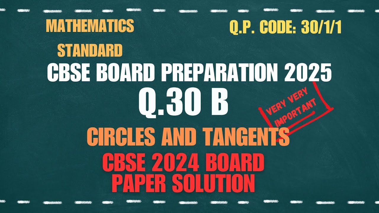 CBSE BOARD PAPER 2024 | CLASS X PREVIOUS YEAR MATHEMATICS STANDARD Q#30 ...