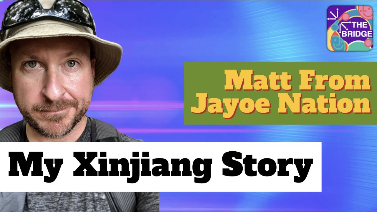 Matt's Guangxi and Xinjiang Story - YouTube