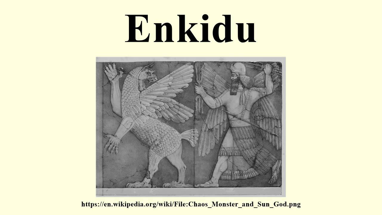 Enkidu - YouTube