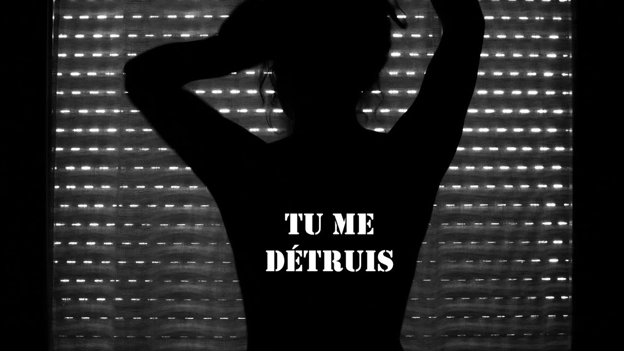 Tu me détruis - YouTube