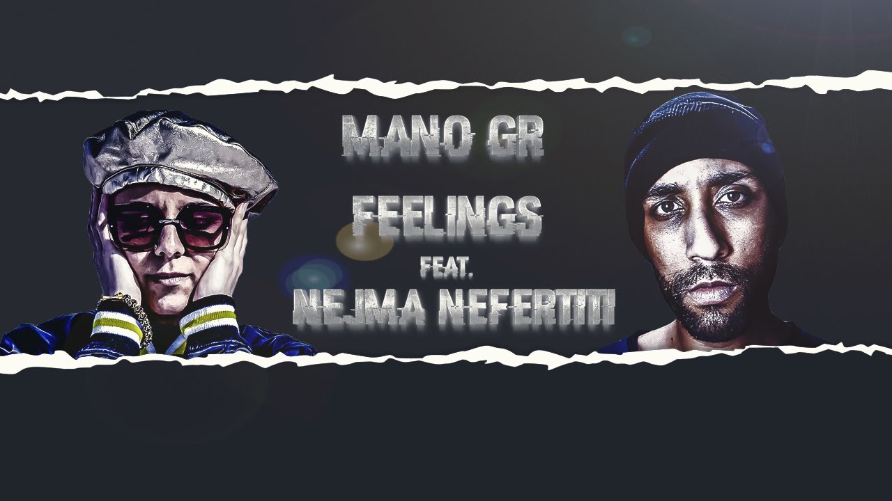 Mano GR - Feelings feat. Nejma Nefertiti Prod. Rasec - YouTube