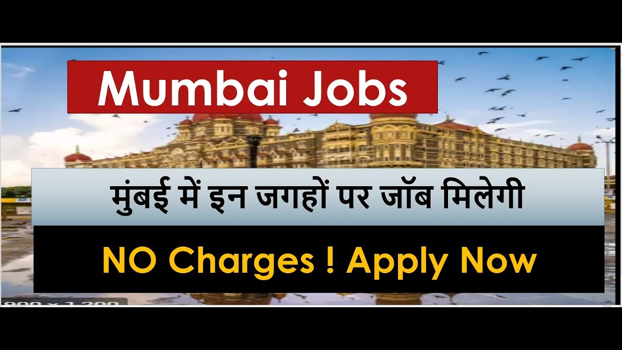 Best high salary jobs in Mumbai ! job in Mumbai? jobs in Mumbai ...