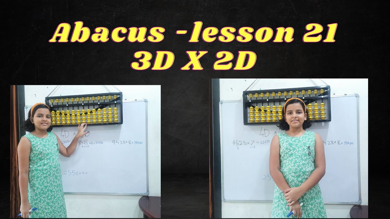 Abacus Lesson No 21-3 Digits Multiplied By 2 Digits/Learn ...