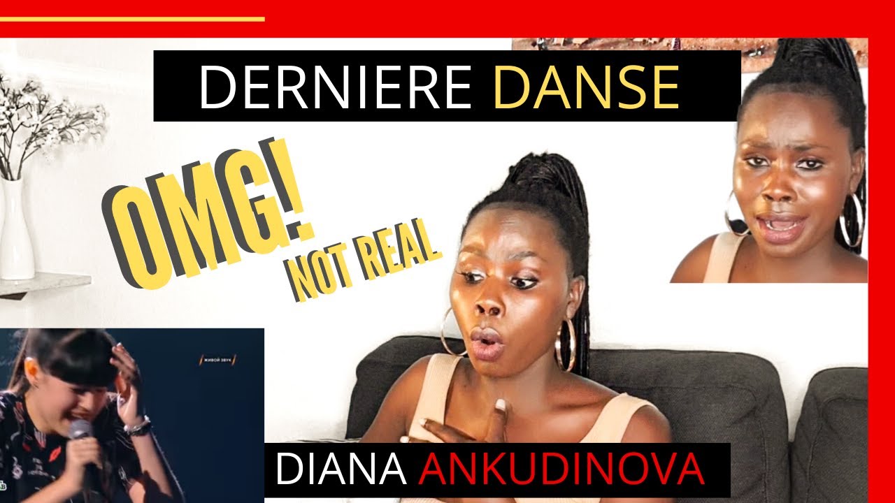DIANA ANKUDINOVA Singing Derniere danse /Video Reaction / Mimie Batte ...