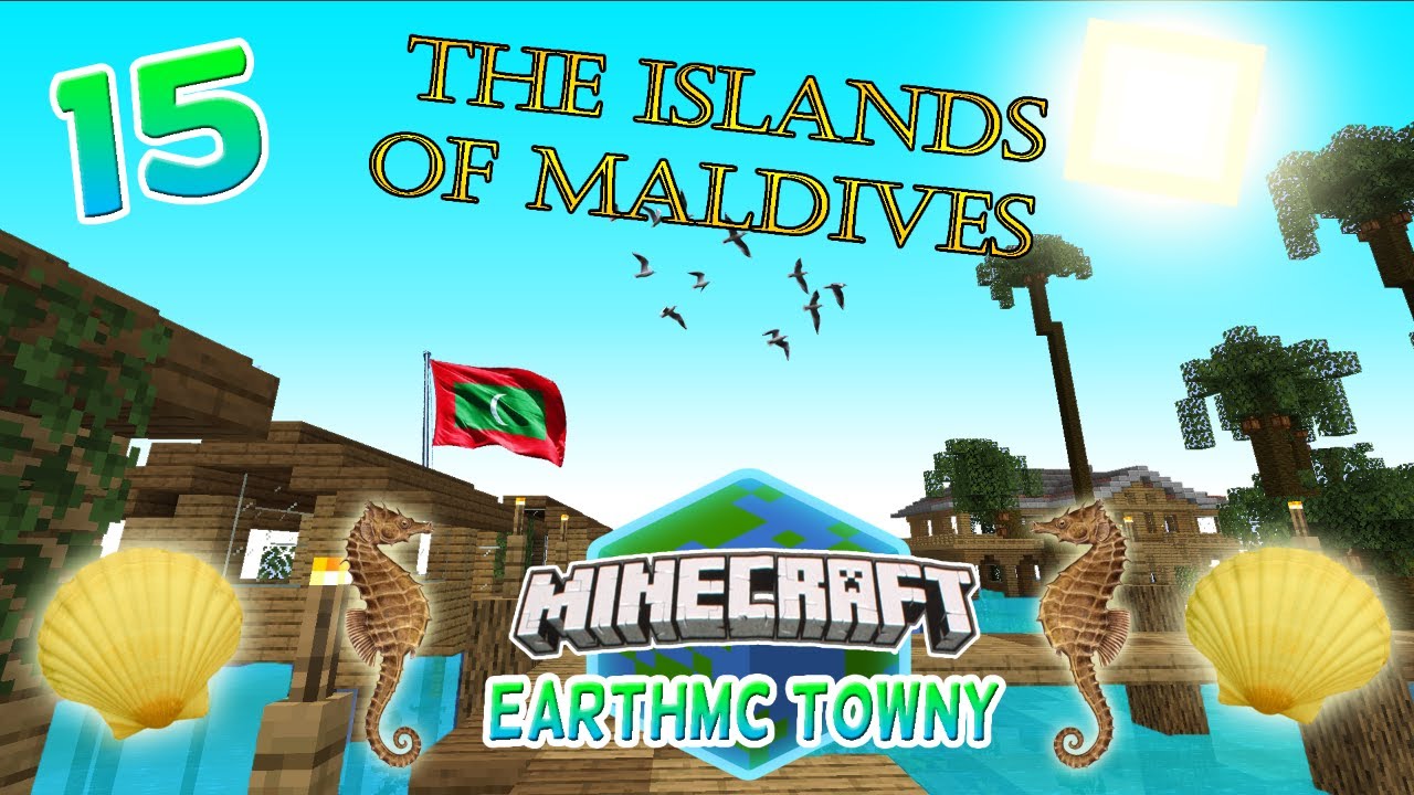 Luxury Paradise Adventure in Maldives! | Minecraft EarthMC Towny #15 ...