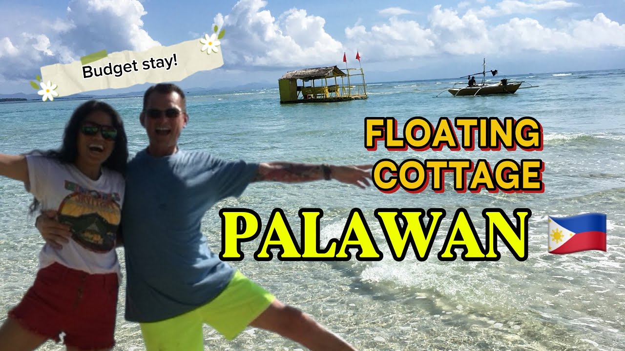 Floating Cottage & Hidden Sandbar Adventure | Canigaran, Palawan ...