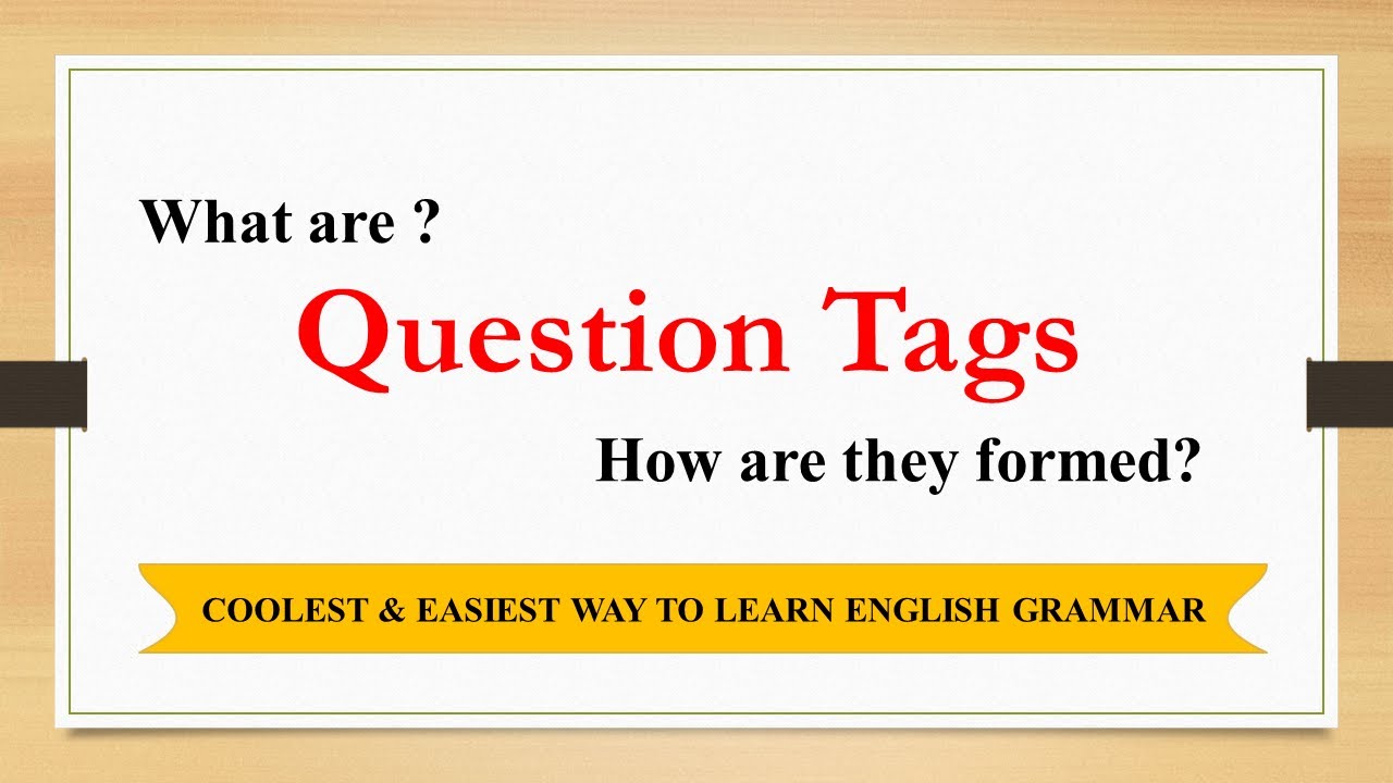 Question Tags in English Grammar with rules and examples - YouTube