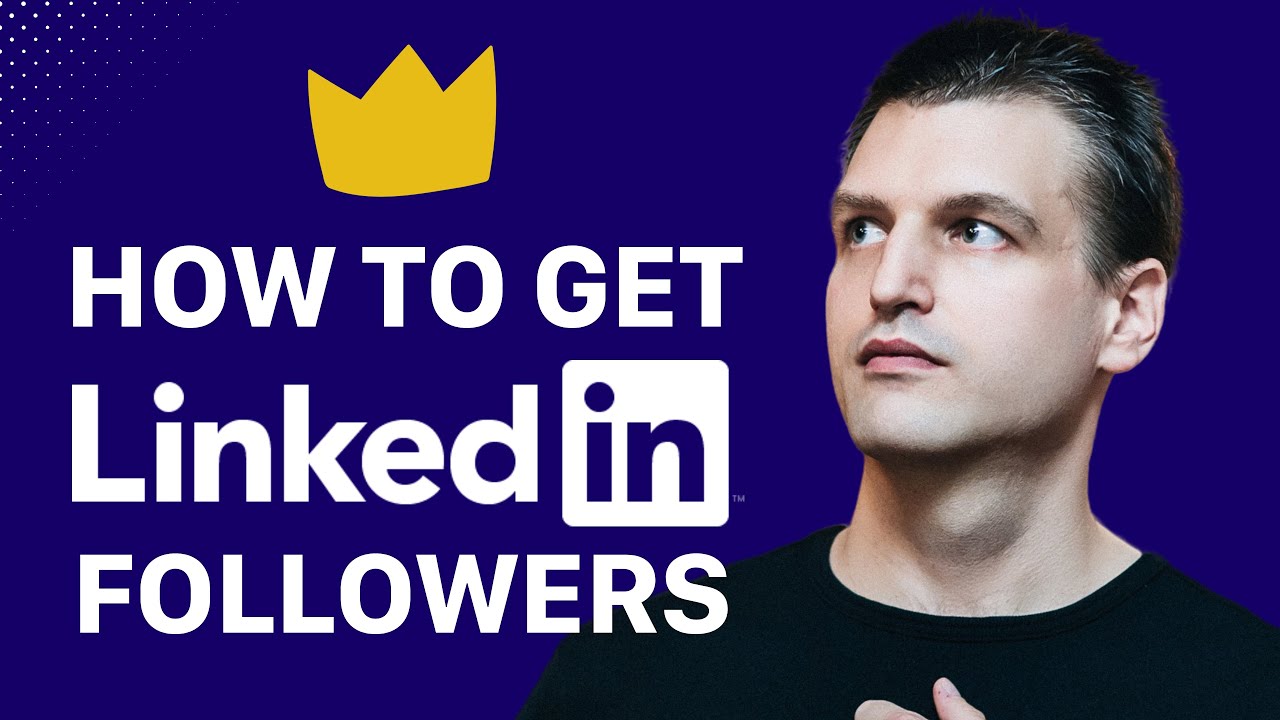 How to Get 1000 LinkedIn Followers in 15 Steps - YouTube