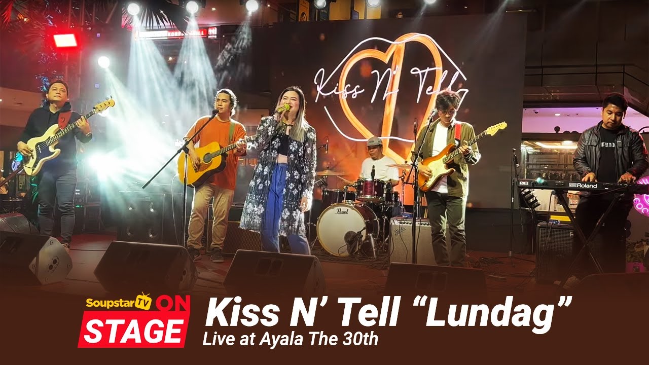 Kiss N' Tell | Lundag (Live Performance) Ayala The 30th - YouTube