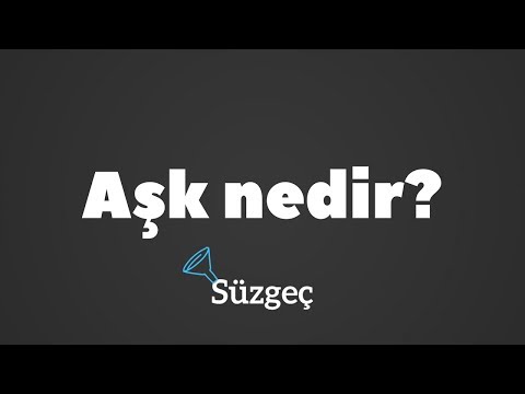 AŞK NEDİR? (AŞK EMEK DEĞİLDİR)