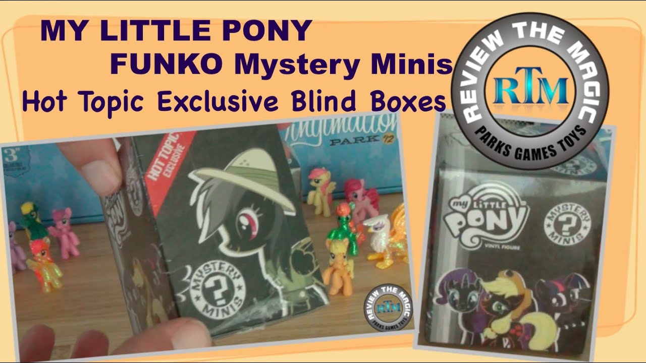 My Little Pony FUNKO Mystery Minis HOT TOPIC Exclusive BLIND BOXES ...