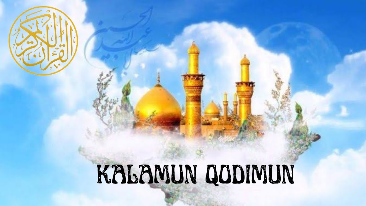 Shalawat Kalamun Qodimun - lirik dan arti - YouTube